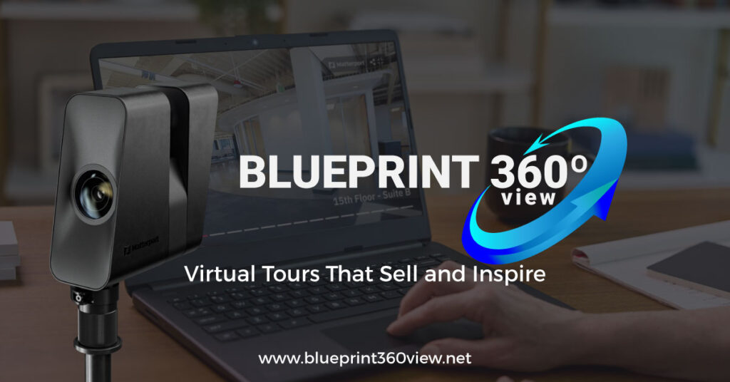 Blueprint 360 View – Virtual Tours That Sell and Inspire